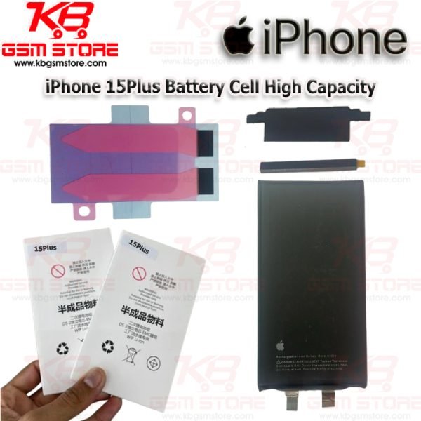 - KB GSM STORE iPhone 15Plus Battery Cell High Capacity